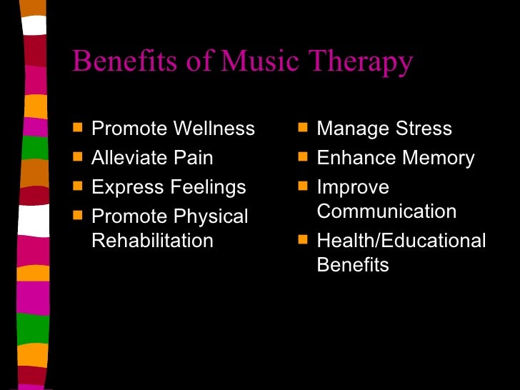 Benefits Of Musical Therapy at Victoria Melrose blog