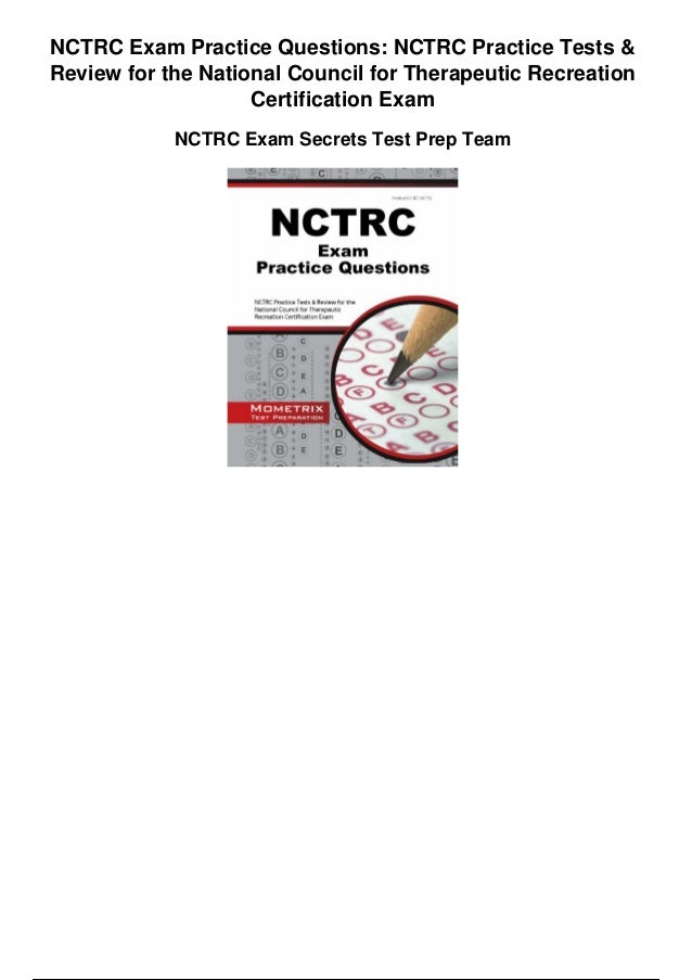 Nctrc exam practice questions nctrc practice tests and review for the… Nctrc exam practice questions nctrc practice tests and review for the…