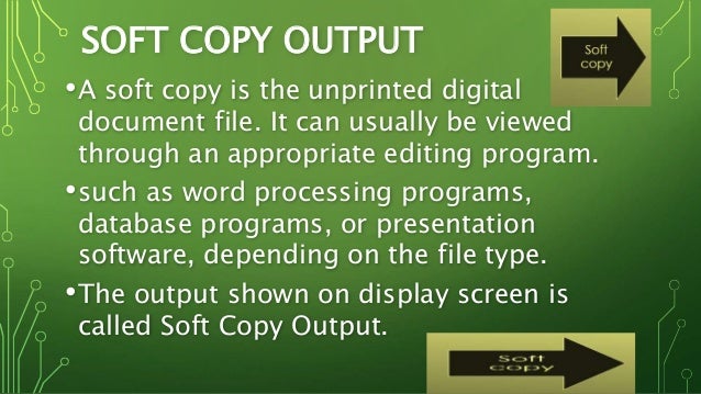 Output Devices Output Devices