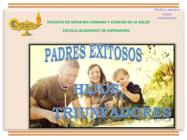 Padres Exitosos Hijos Exitosos