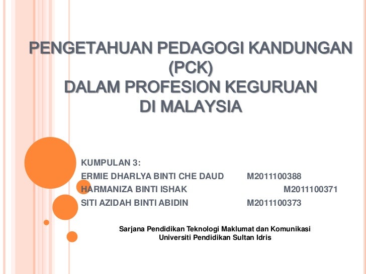 Pengetahuan pedagogi kandungan (pck) Pengetahuan pedagogi kandungan (pck)