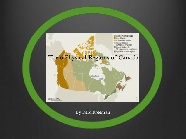 6 Physical regions of Canada