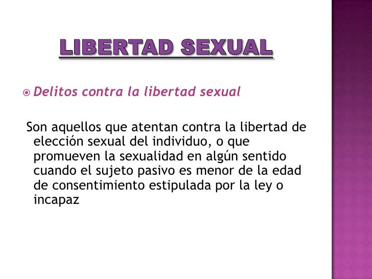 Un Camino Hacia La Libertad Delitos Contra La Libertad Sexual