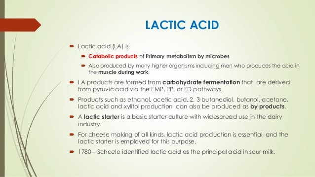 Production Of Lactic Acid And Acidic Acid