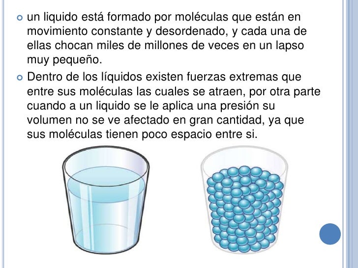 Propiedades de los liquidos Propiedades de los liquidos