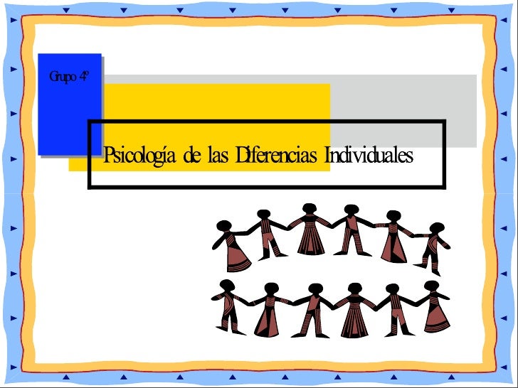 Psicología de las diferencias individuales Psicología de las diferencias individuales