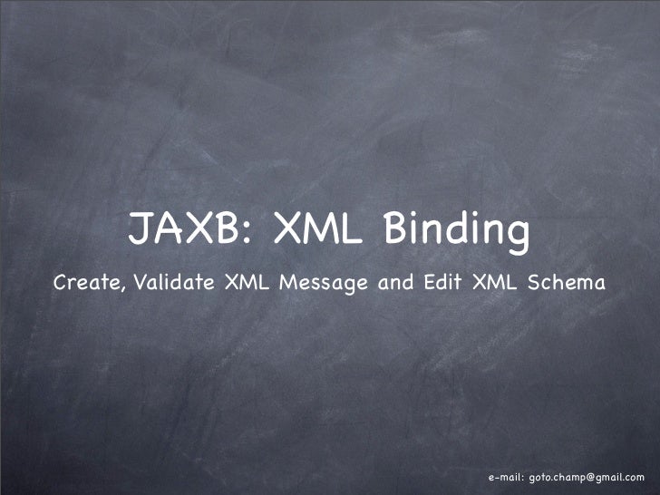 Jaxb Create Validate Xml Message And Edit Xml Schema 9731