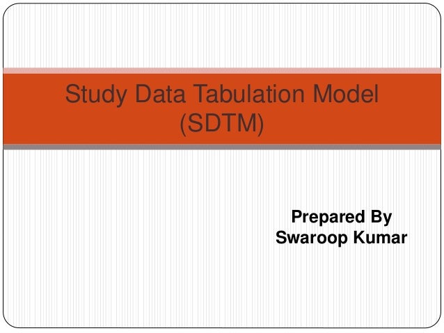 SDTM (Study Data Tabulation Model)