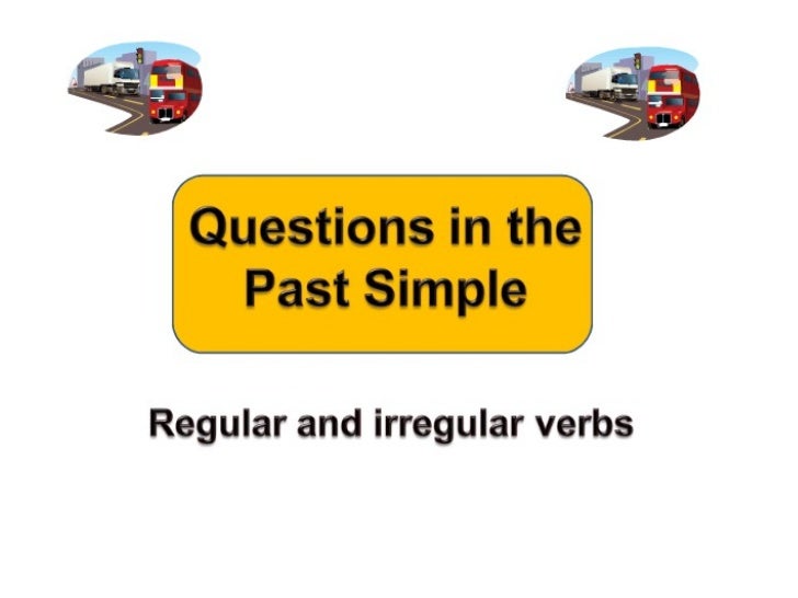 Simple Past Wh Questions simple-past-wh-questions