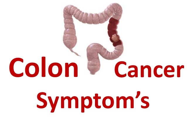 Colon Cancer Symptoms In Men