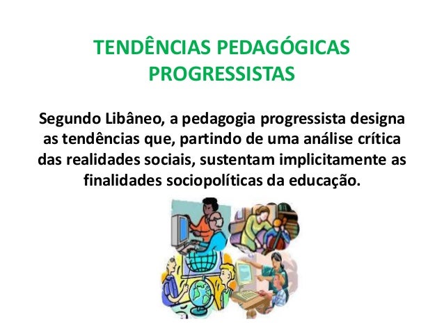 Tendências Pedagógicas