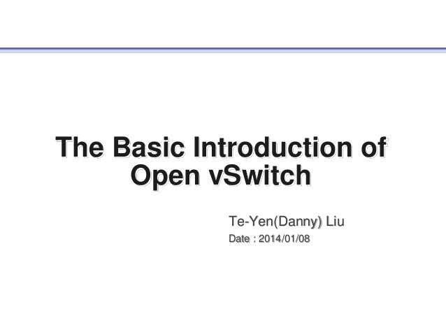 The Basic Introduction Of Open Vswitch