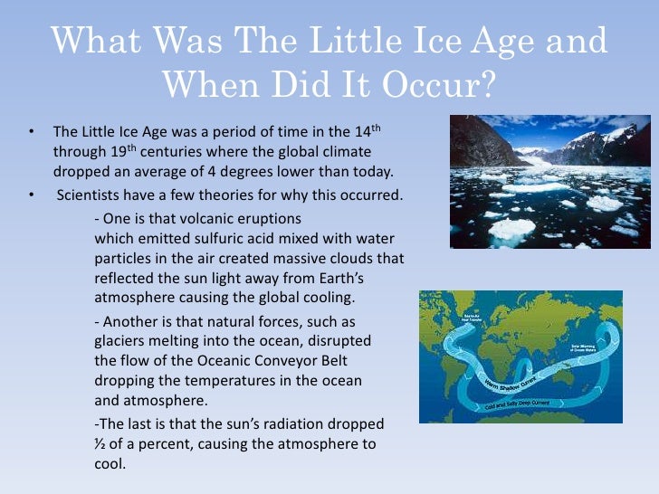 The Little ice age
