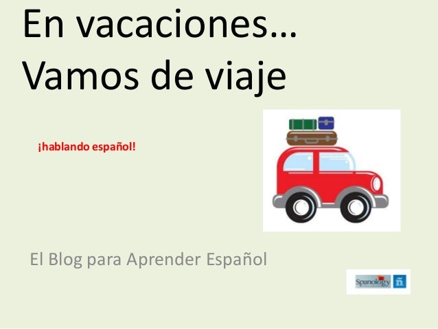 Traveling in Spanish - Viajar: vocabulario en español