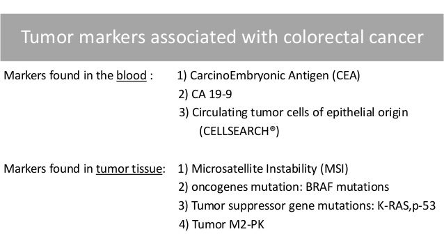 Tumor markers in diagnosis and prognosis of colorectal