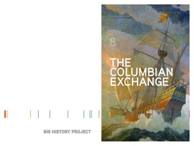 The Columbian Exchange