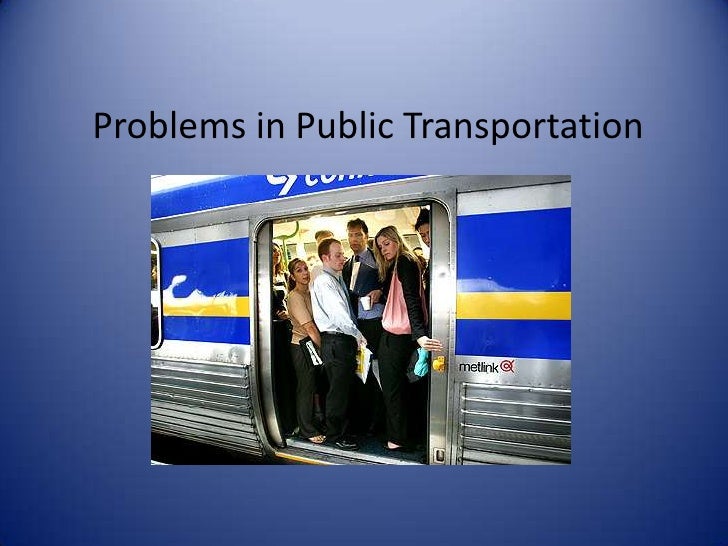 Bus Service Problems Bus Service Problems