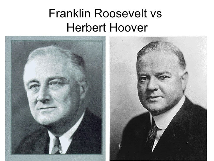 Herbert Hoover Vs Roosevelt at Alonzo Caraway blog