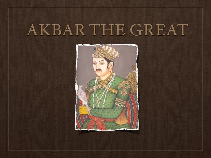 Akbar The Great Quotes