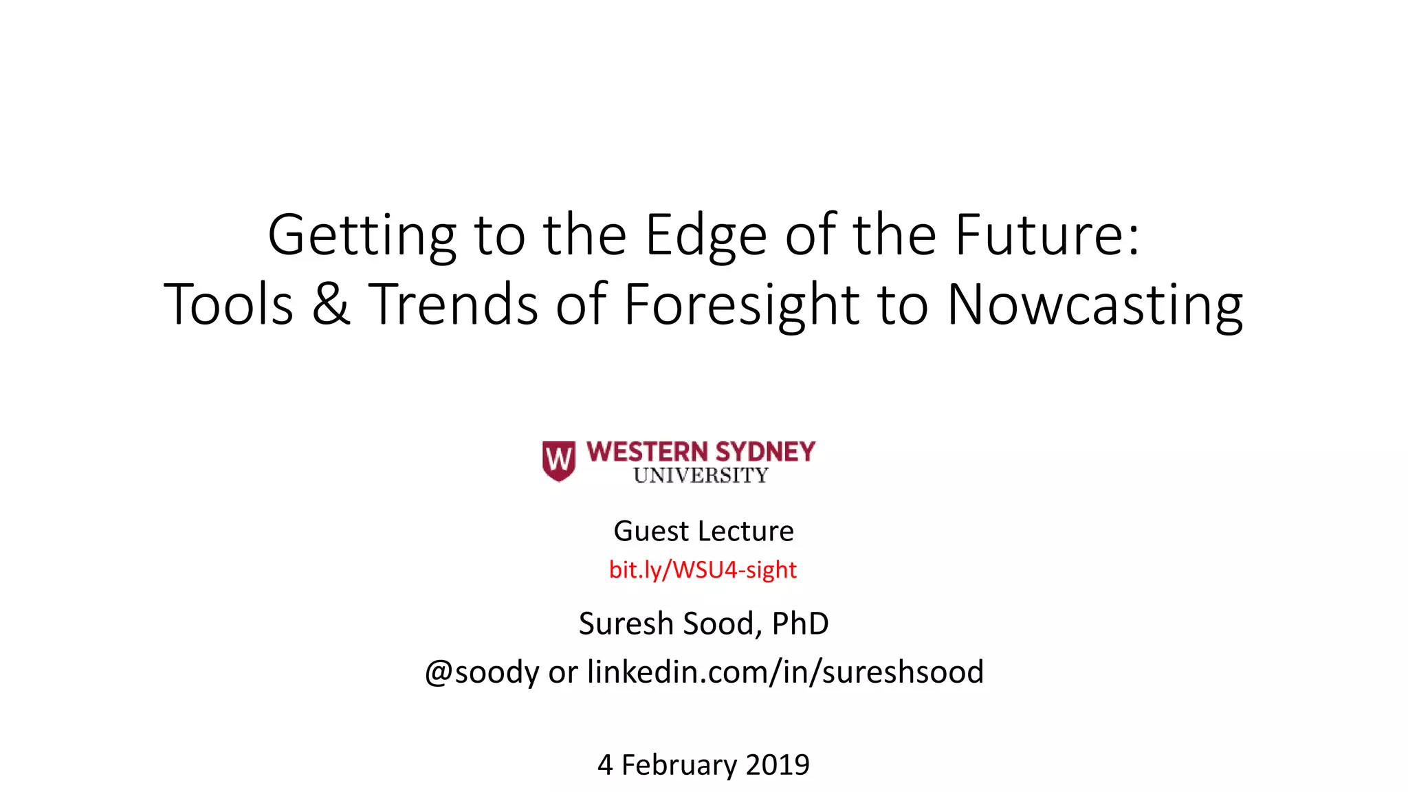 Getting to the Edge of the Future - Tools & Trends of Foresight to ...