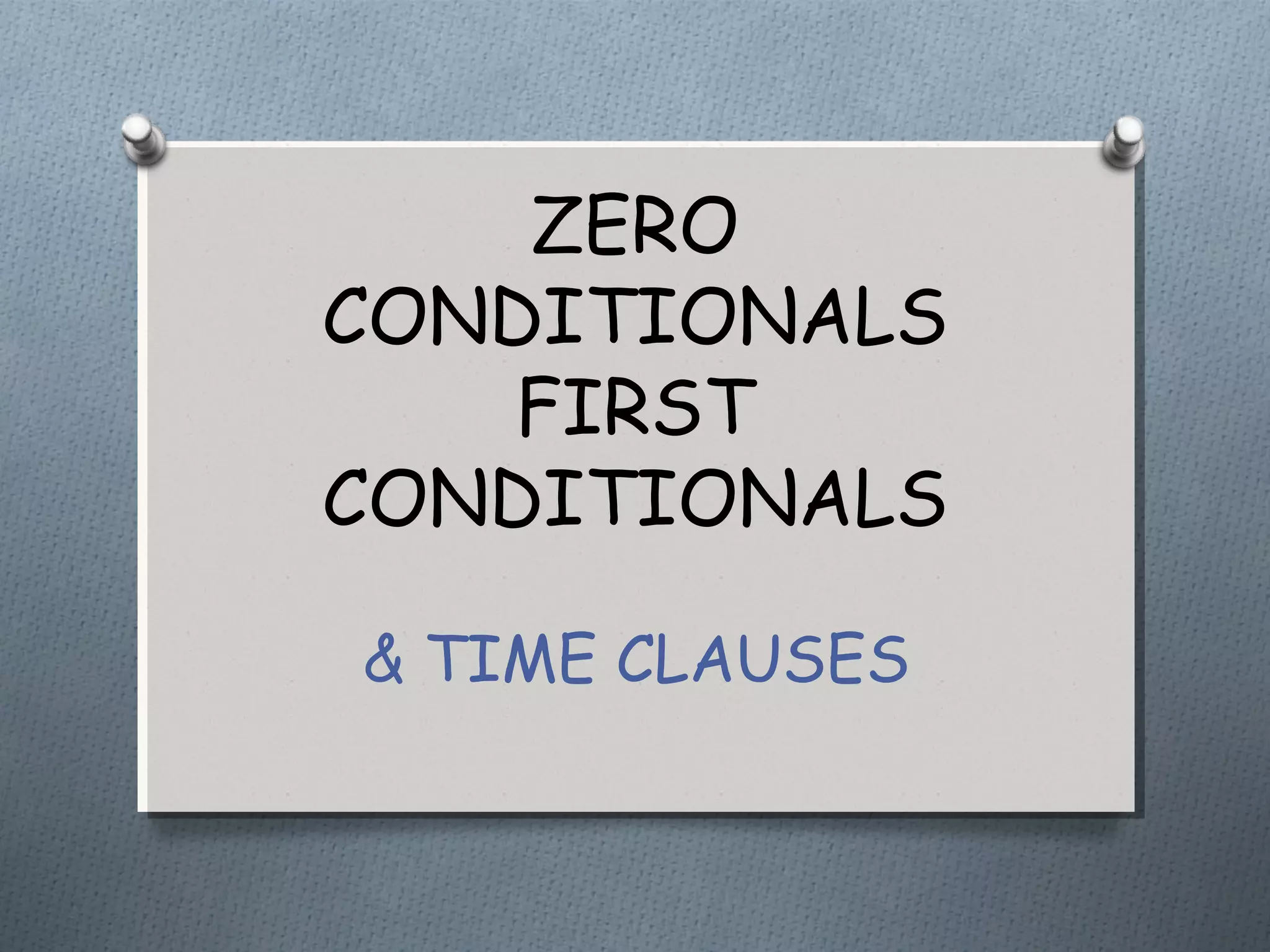 0 1 conditionals | PPT