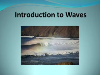 0.1 introduction to waves | PPTX