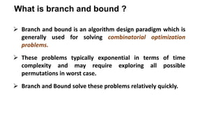 0 1 knapsack using branch and bound | PPTX