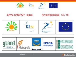 Asko Kippo: SAVE ENERGY Project | PPT