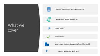 SQL vs. NoSQL and Moving data by Azure Data Factory | PPT