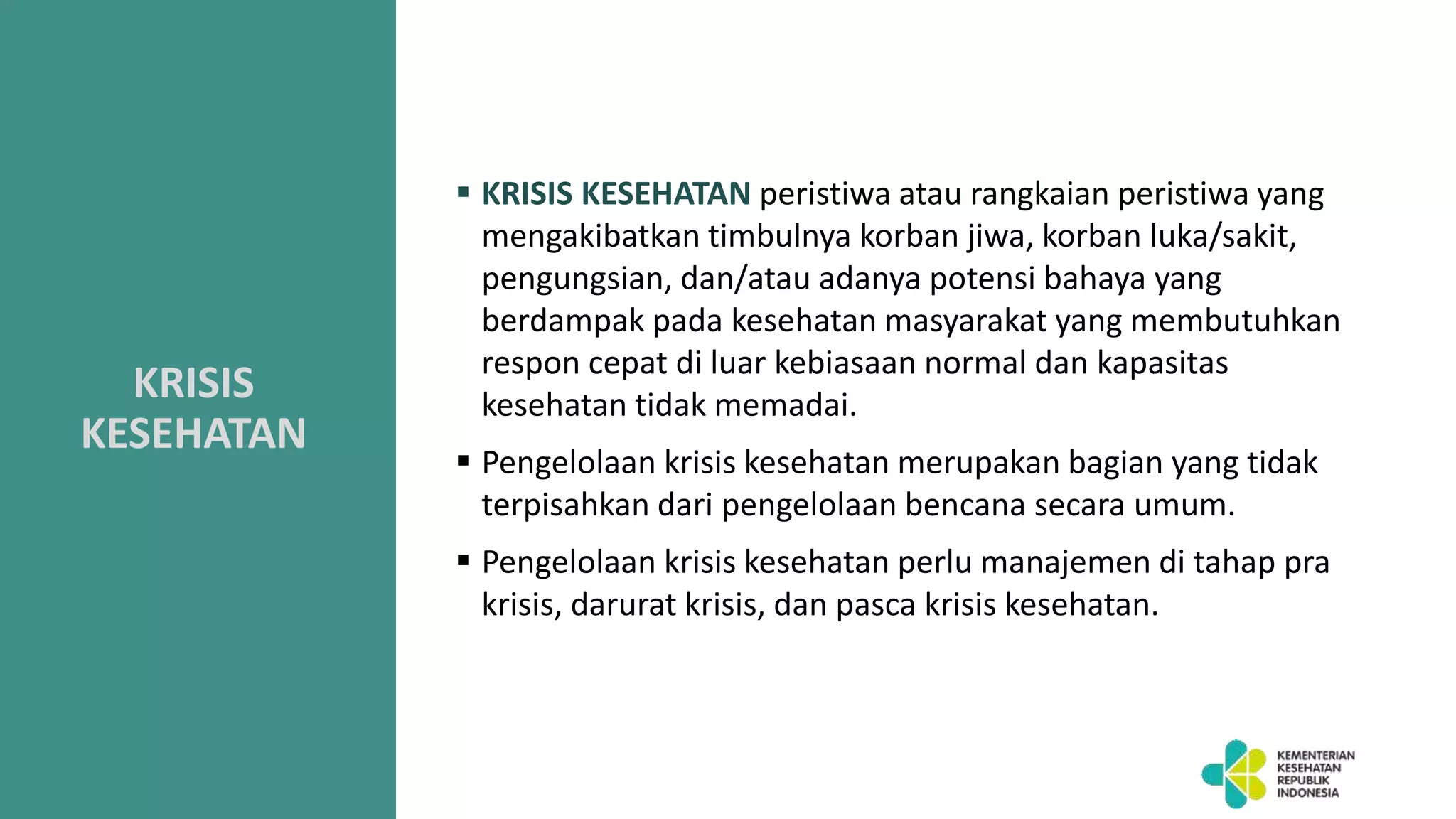 0. Kebijakan Pengelolaan Krisis Kesehatan.pptx