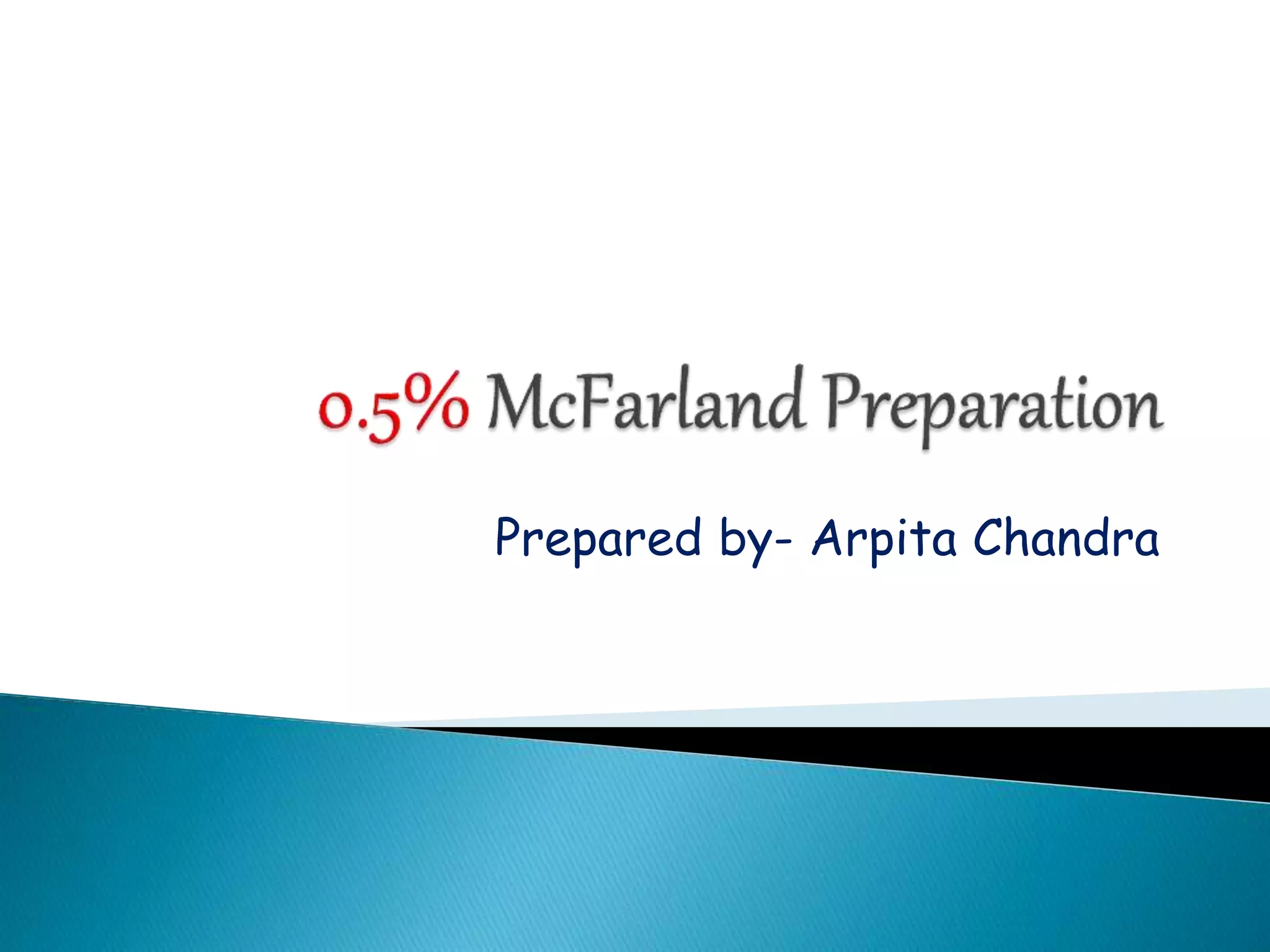 0.5% McFarland preparation.pptx