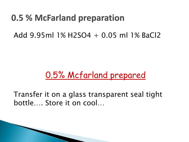 0.5% McFarland preparation.pptx | Chemistry | Science