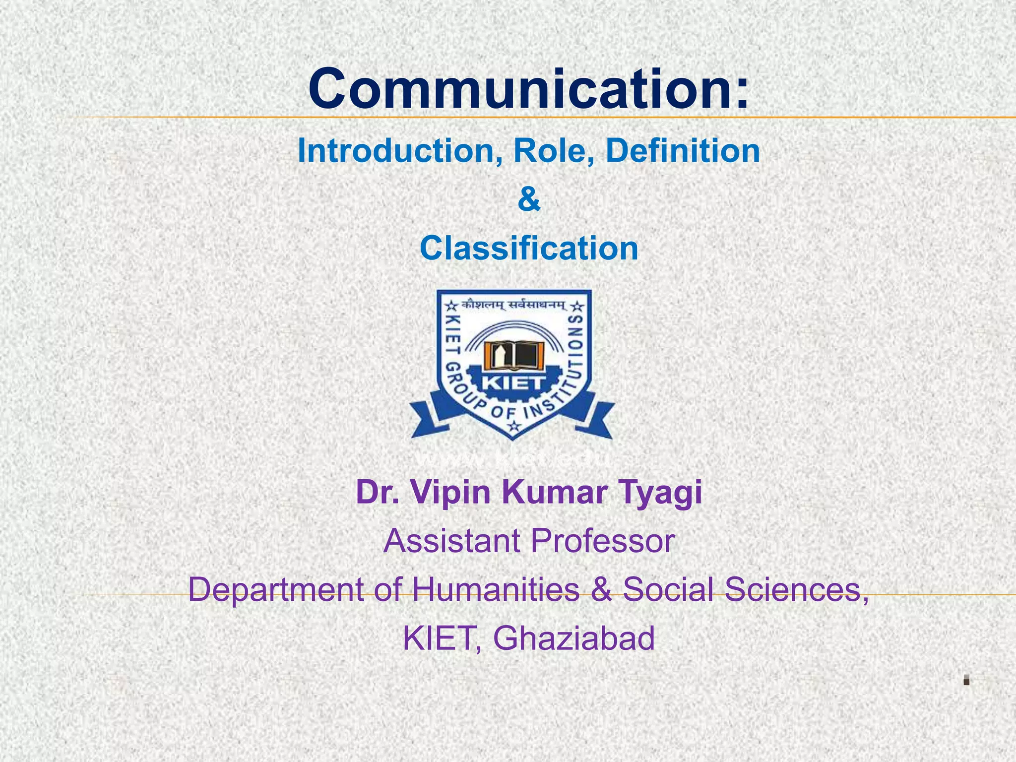 0.Basics Communication intro,Def,Rolec Classification (5).ppt