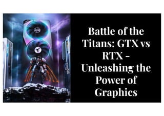rtx vs gtx grafix card | PPT