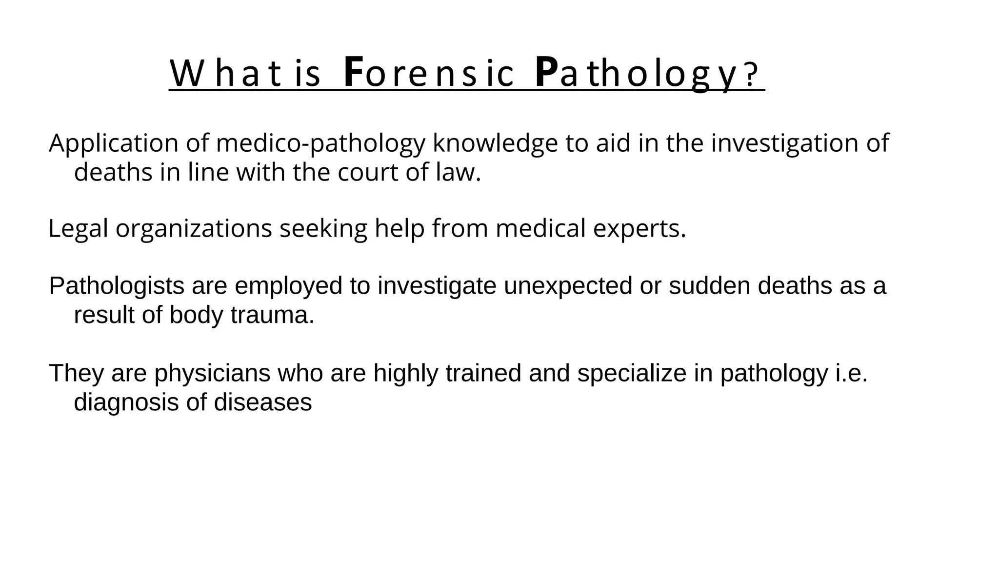 INTRODUCTION TO BASIC FORENSIC PATHOLOGY | PPTX