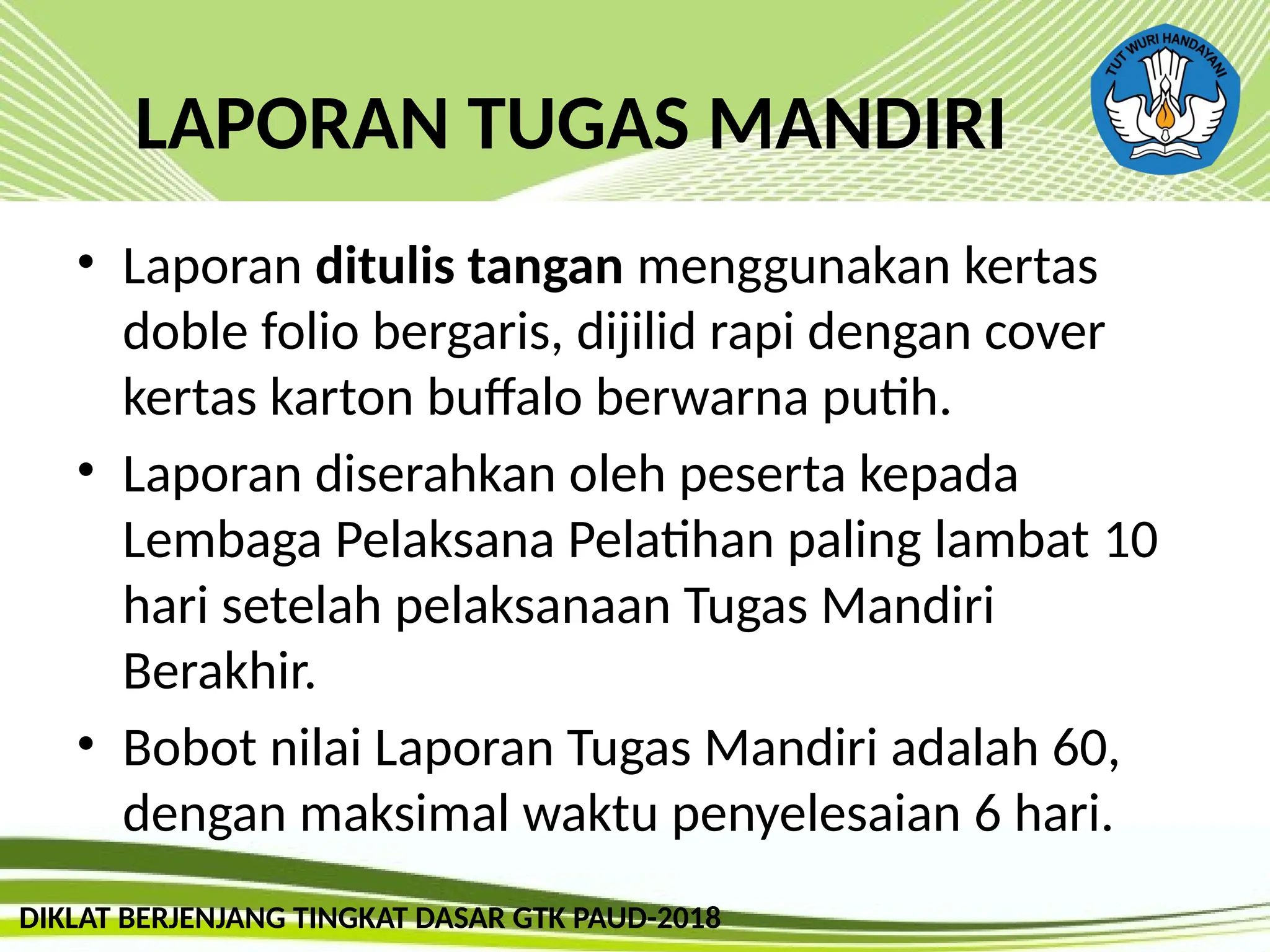 0. Penjelasan Tugas Mandiri diksar 2018 - Copy.pptx