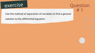 0. 2 separable differential equation.pptx