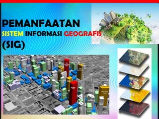 0. Manfaat SIG...........................................ppt
