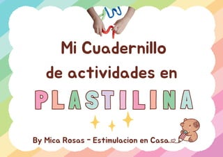 CUADERNILLO DE PLASTILINA para motricidad fina niños | PDF