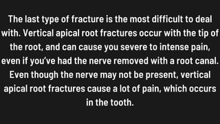 Types Of Dental Teeth Fractures | PDF