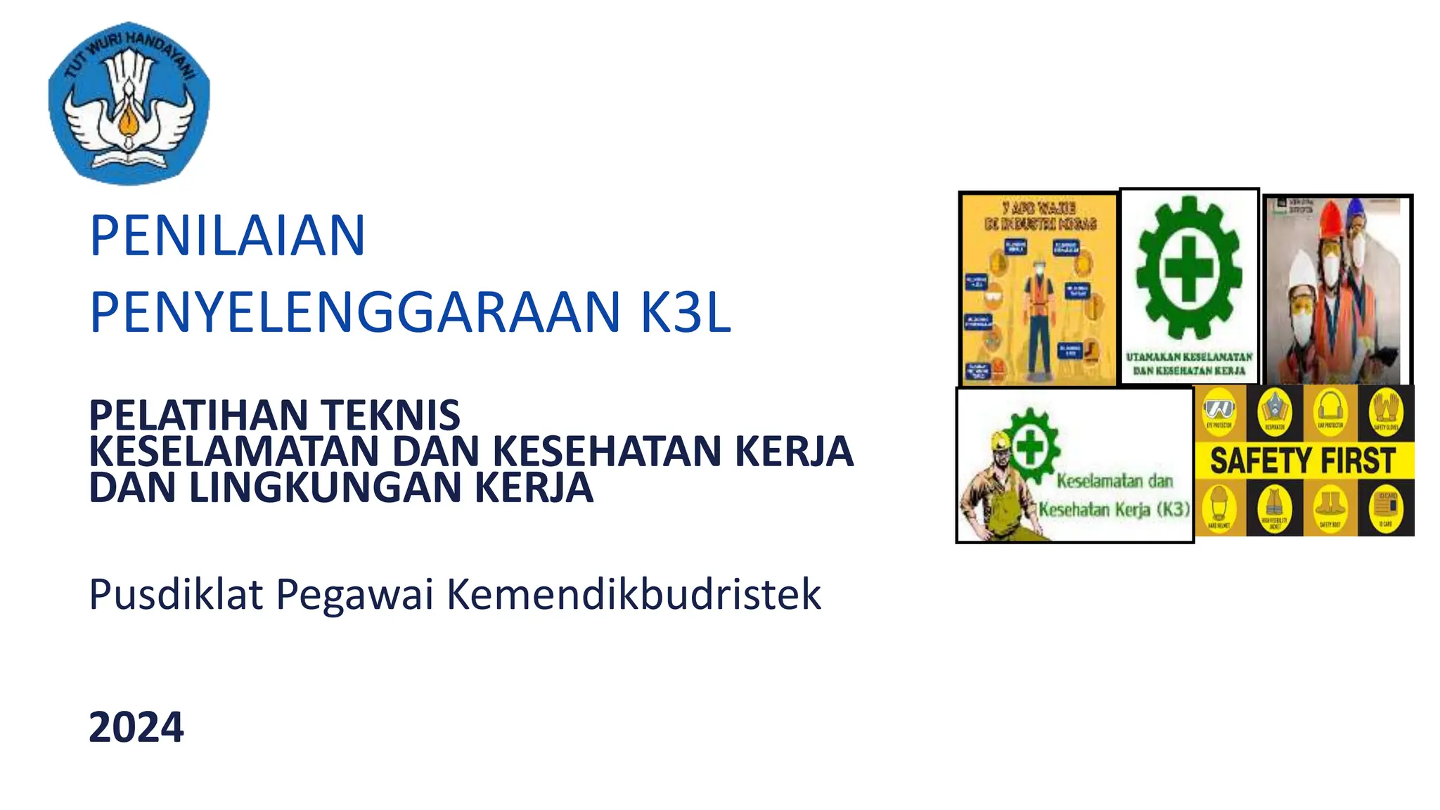 0-4 05 24 _PPT Penilaian Penyelenggaraan K3L 2024 _Sahirman.ppt