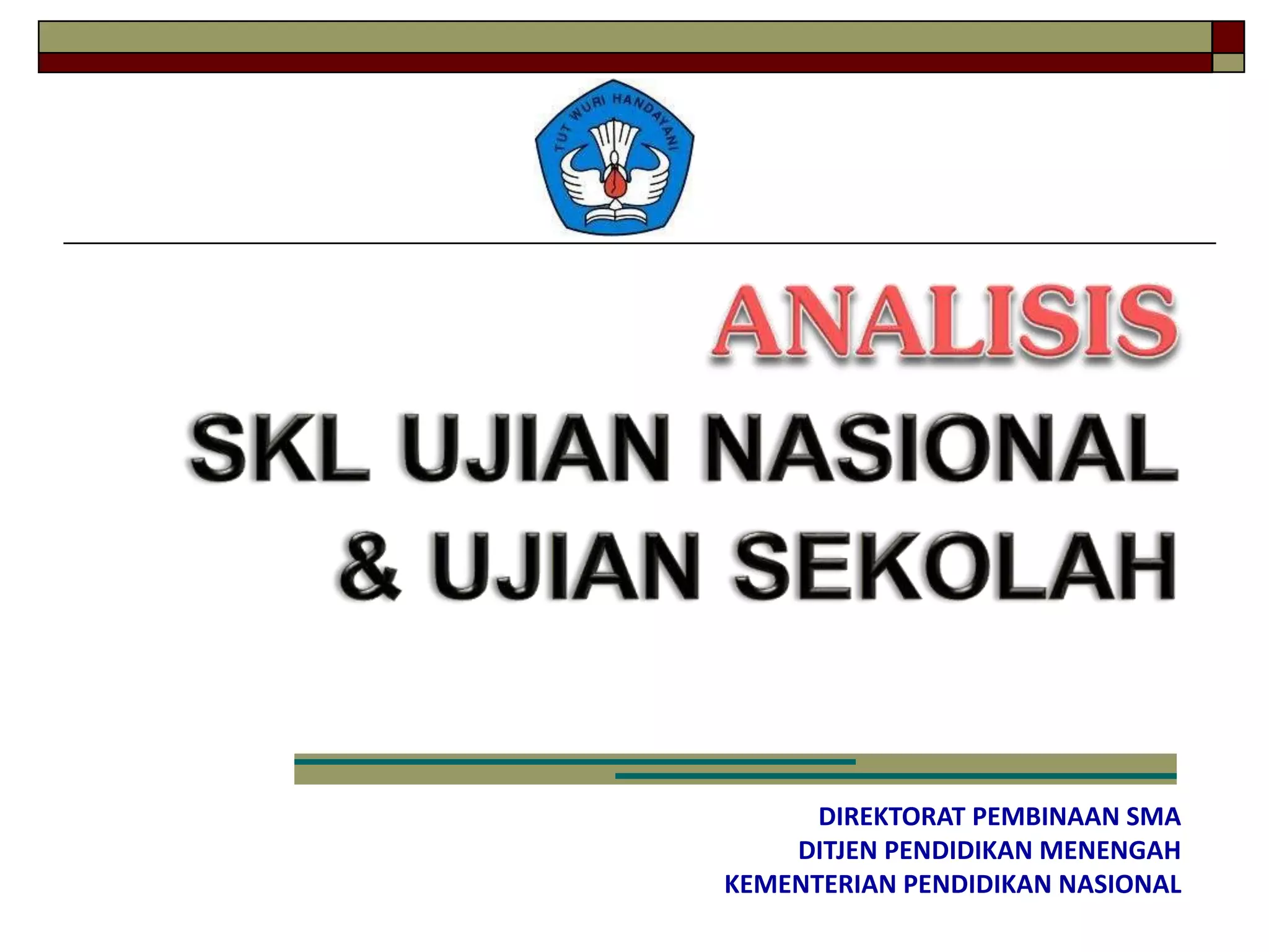 0. analisis un berbasis skl final (grand tropik) | PPT