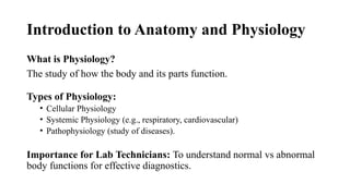 Introduction to Anatomy and Physiology for Lab Technicians | PPTX