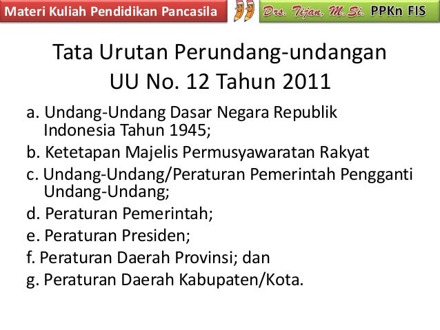 Pengertian Peraturan Perundang Undangan Menurut Uu No 12 Tahun 2011 Pengertian Peraturan Perundang Undangan Menurut Uu No 12 Tahun 2011