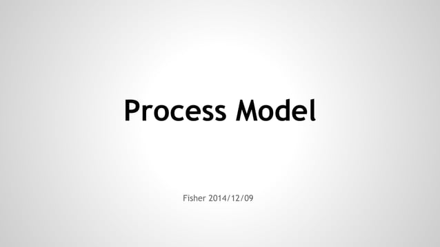 process model | PPTX | Computing | Technology & Computing