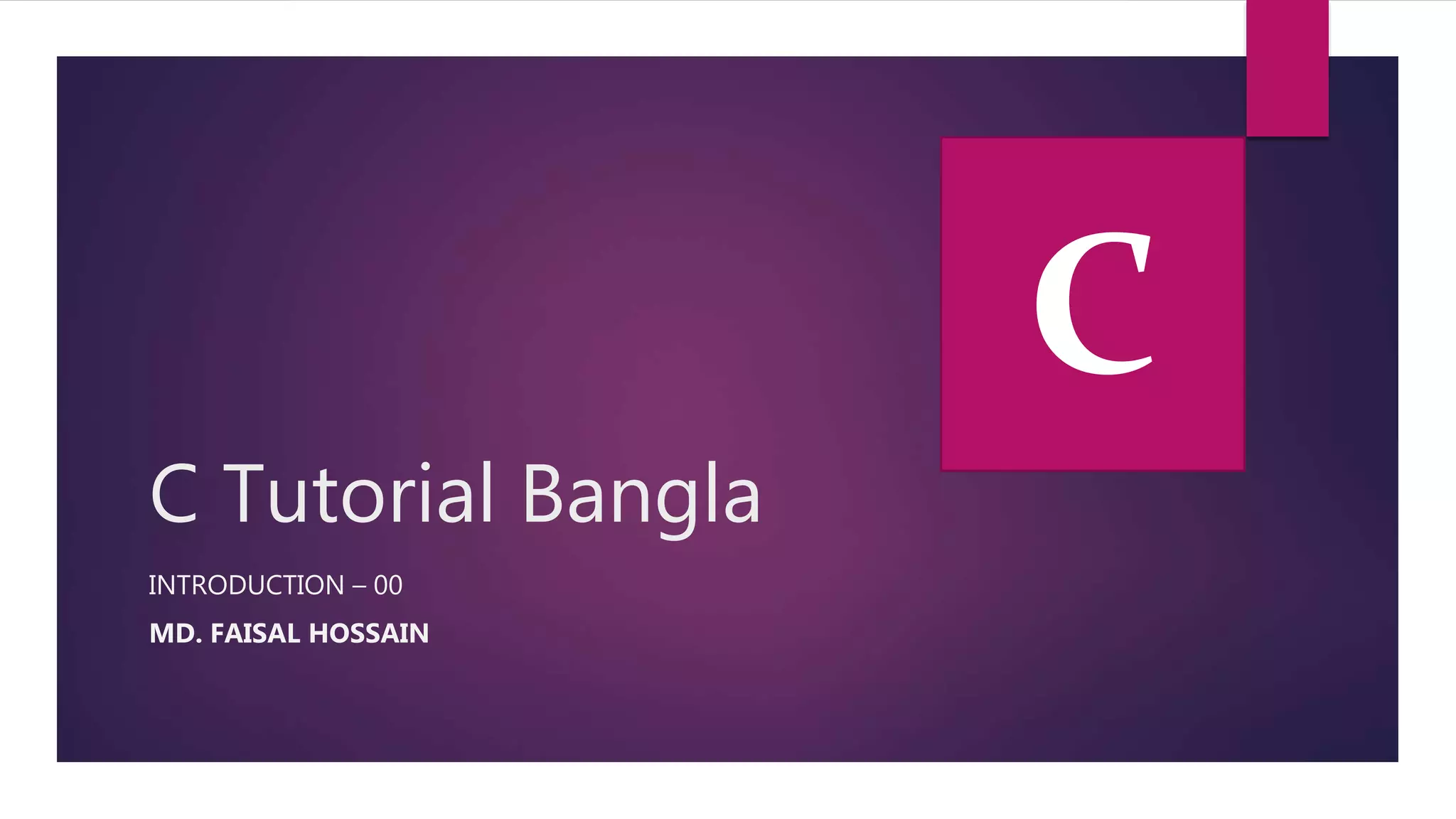 C Tutorial Bangla Introduction 00 Pptx Programming Languages Computing