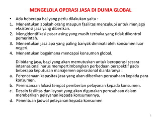 00 2. strategi operasi dalam lingkungan global | PPT