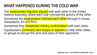 HISTORY IGCSE CONTENT - 20TH CENTURY OPTION - USA CONTAINING COMMUNISM ...