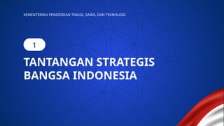 ARAH DAN KEBIJAKAN PENDIDIKAN TINGGI, SAINS, DAN TEKNOLOGI | PPTX