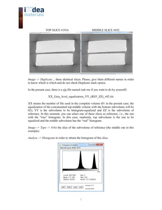 How to manually equalize the histograms of two (or more) subvolumes ...